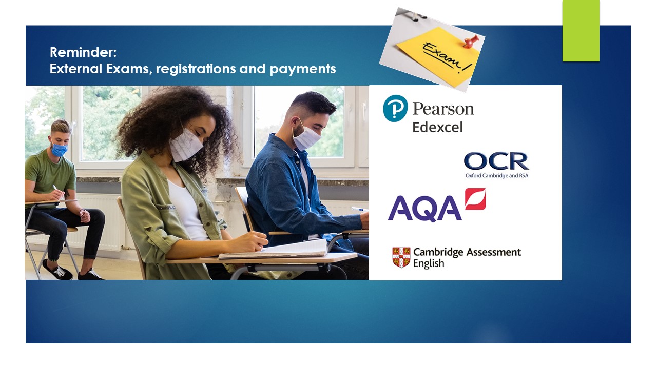 The English School: Reminder: External Exams, registrations and payments